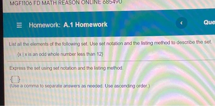 Solved MGF1106 FD MATH REASON ONLINE 685490 Que Homework: | Chegg.com