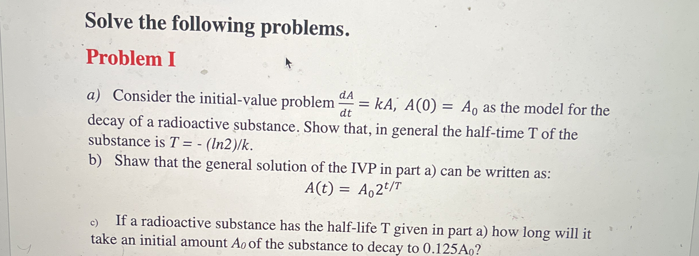 Solved Solve the following problems.Problem Ia) ﻿Consider | Chegg.com