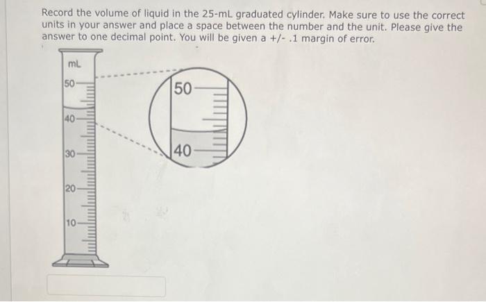 Solved Record the volume of liquid in the 25−mL graduated | Chegg.com