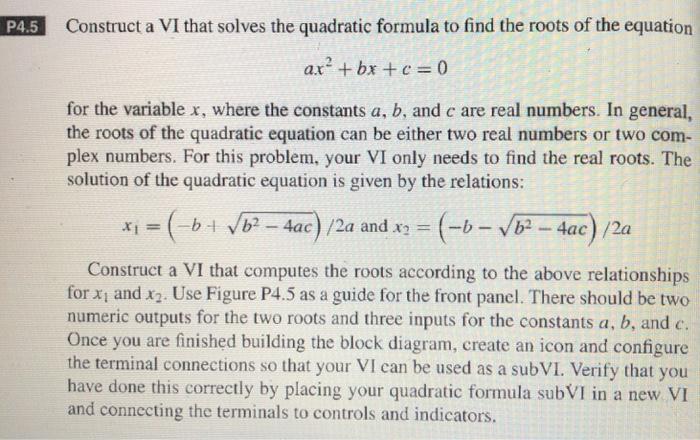 Solved P4.5 Construct a VI that solves the quadratic formula | Chegg.com