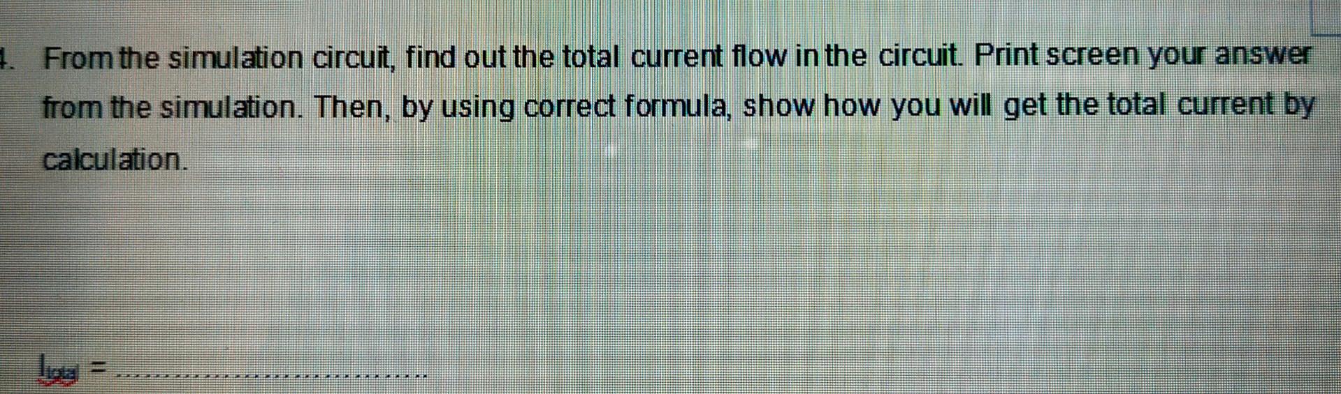 Solved From the simulation circuit, find out the total | Chegg.com