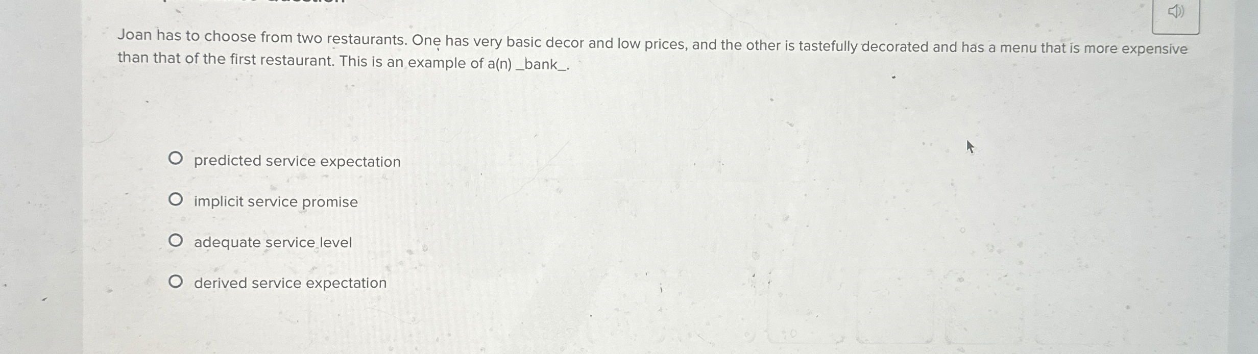 Solved Joan has to choose from two restaurants. One has very | Chegg.com