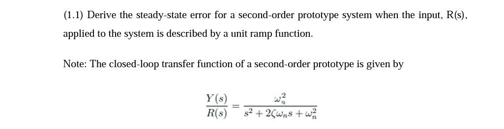 Solved 11 Derive The Steady State Error For A 