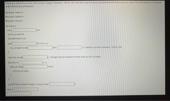 Solved The given code fills an array with random integers | Chegg.com