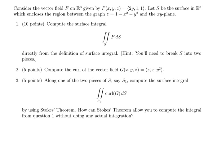 Solved Consider the vector field F on R3 given by F(x, y, z) | Chegg.com