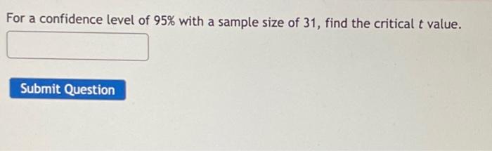 Solved For a confidence level of 95% with a sample size of | Chegg.com