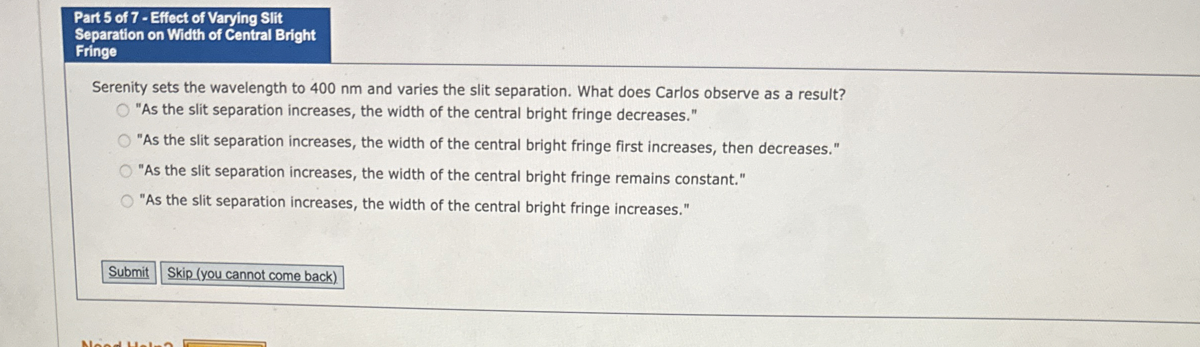 Solved Part 5 ﻿of 7 - ﻿Effect of Varying Slit Separation on | Chegg.com
