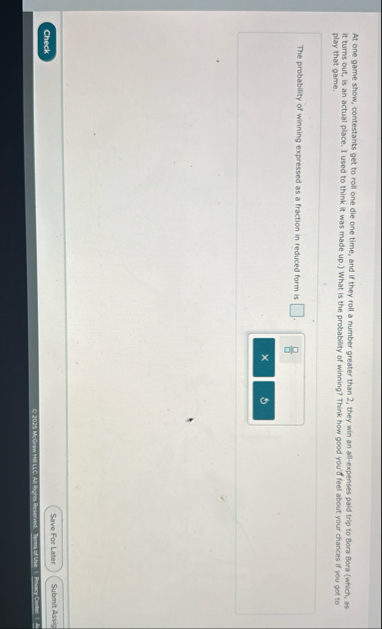 Solved At one game show, contestants get to roll one die one | Chegg.com