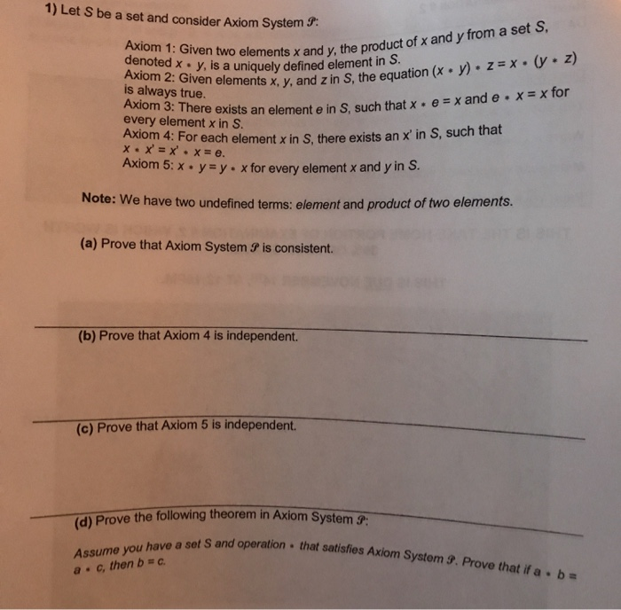 Solved 1) Let S be a set and consider Axiom System : lements | Chegg.com