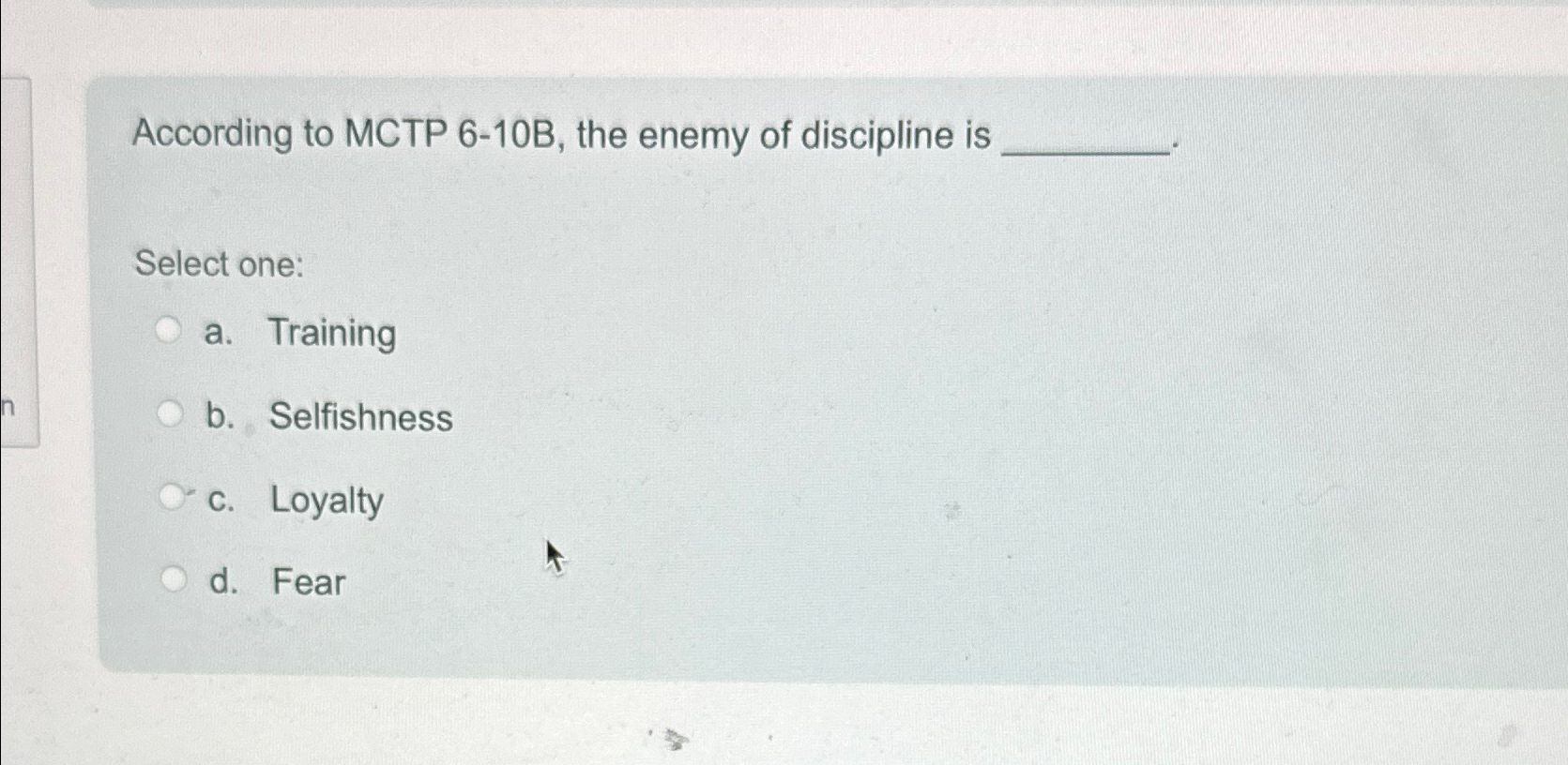 Solved According to MCTP 6-10B, ﻿the enemy of discipline | Chegg.com