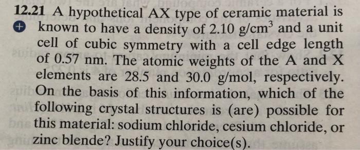 Solved 12.21 A hypothetical AX type of ceramic material is | Chegg.com