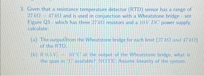 Solved 3. Given that a resistance temperature detector (RTD) | Chegg.com