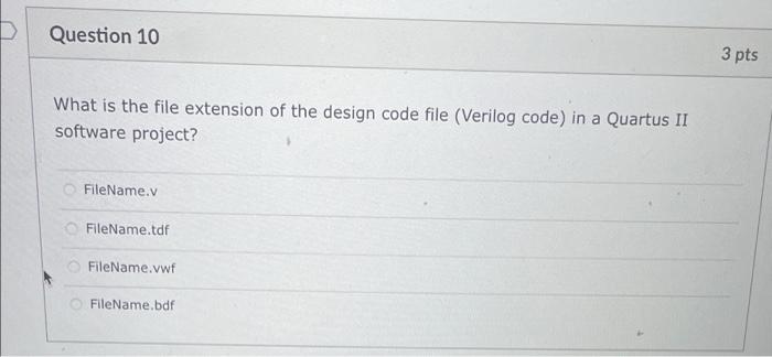 Solved Question 10 What is the file extension of the design | Chegg.com