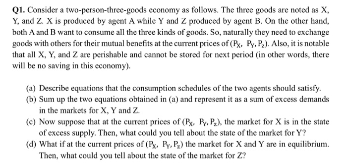 Solved Q1. Consider a two-person-three-goods economy as | Chegg.com