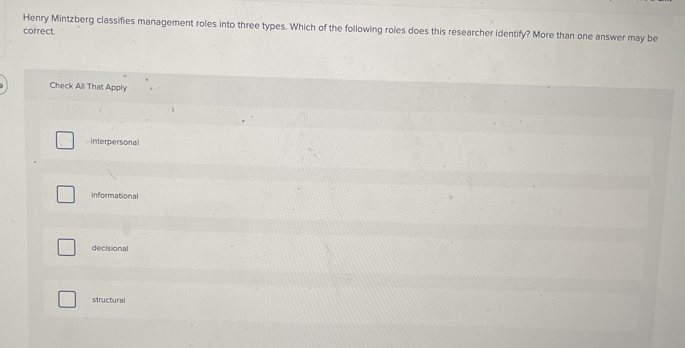 Solved Henry Mintzberg classifies management roles into | Chegg.com