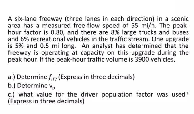 Solved A four-lane freeway (two lanes in each direction) is | Chegg.com
