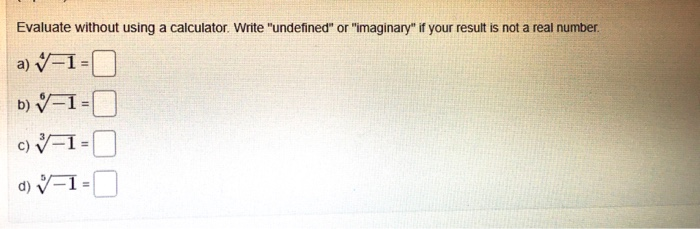 Solved Evaluate without using a calculator. Write | Chegg.com
