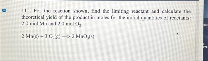 Solved 11. For the reaction shown, find the limiting | Chegg.com