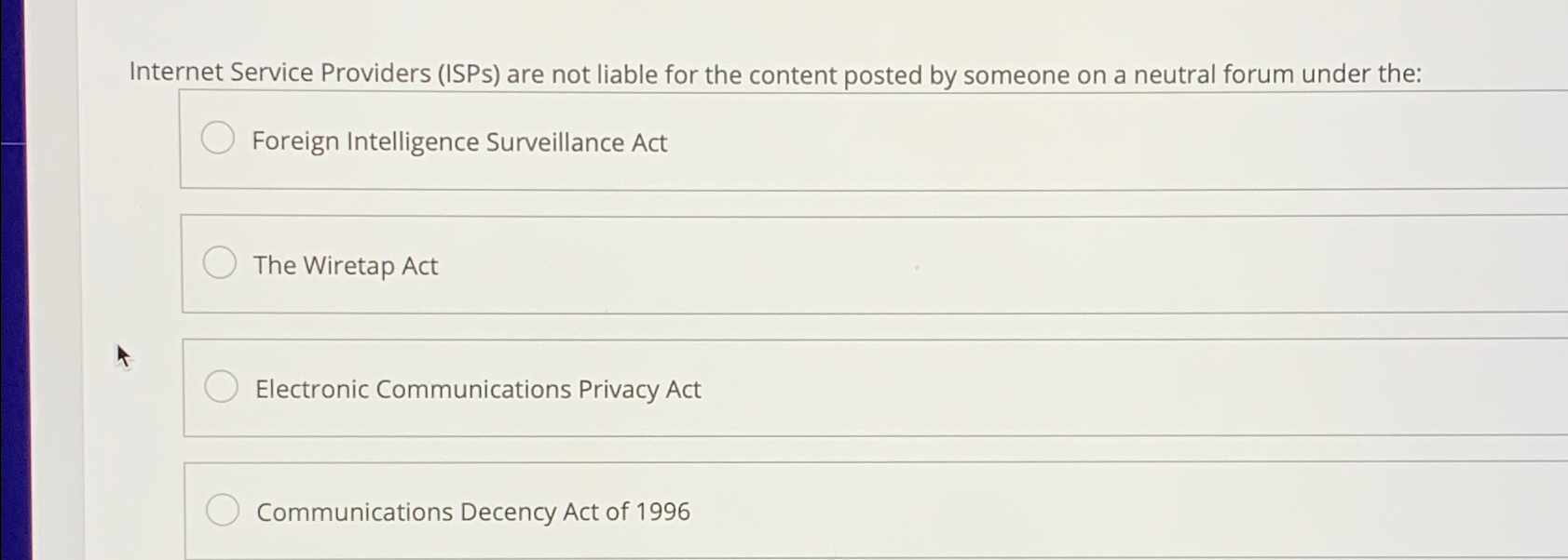 Solved Internet Service Providers (ISPs) ﻿are not liable for | Chegg.com