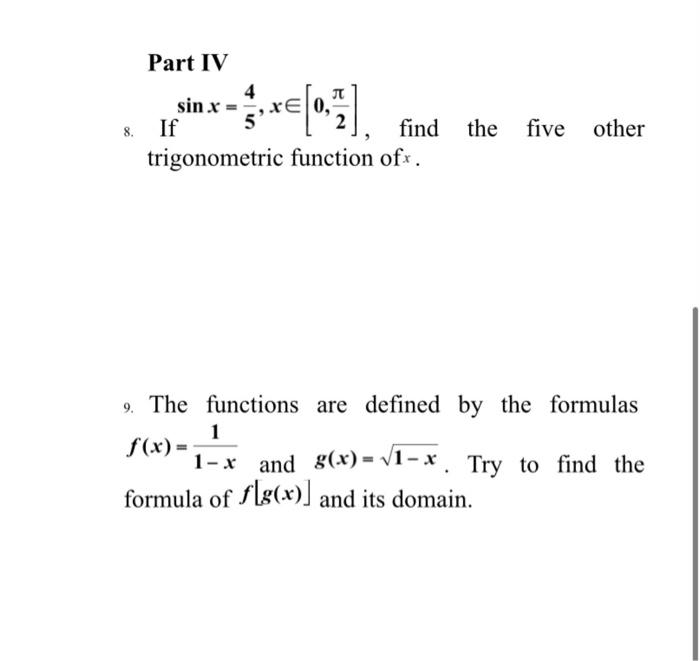 Solved Part IV 4 л sin x = , XEO, 8. If find the five other | Chegg.com