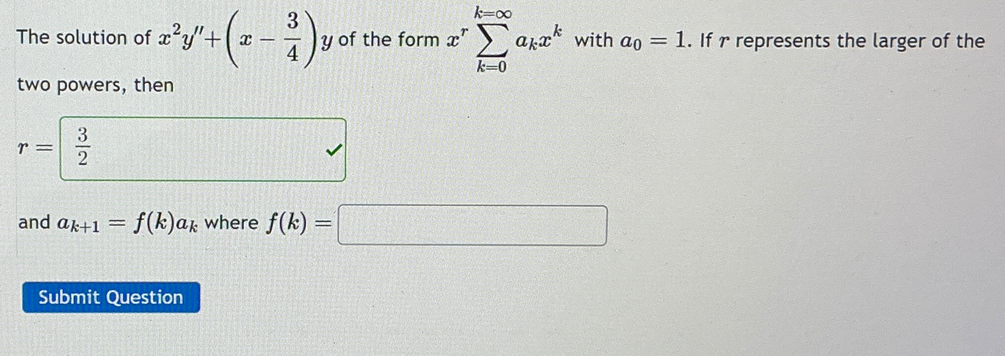 Solved The solution of x2y''+(x-34)y ﻿of the form | Chegg.com