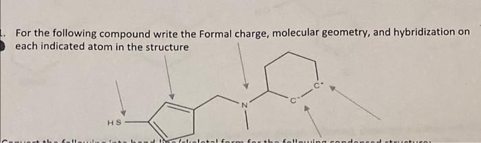 Solved For the following compound write the Formal charge, | Chegg.com