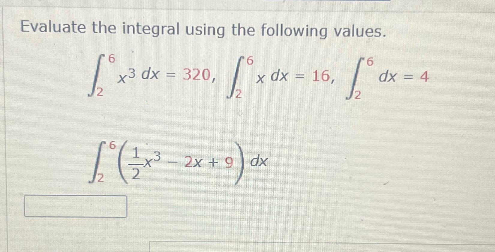 Solved Evaluate the integral using the following | Chegg.com