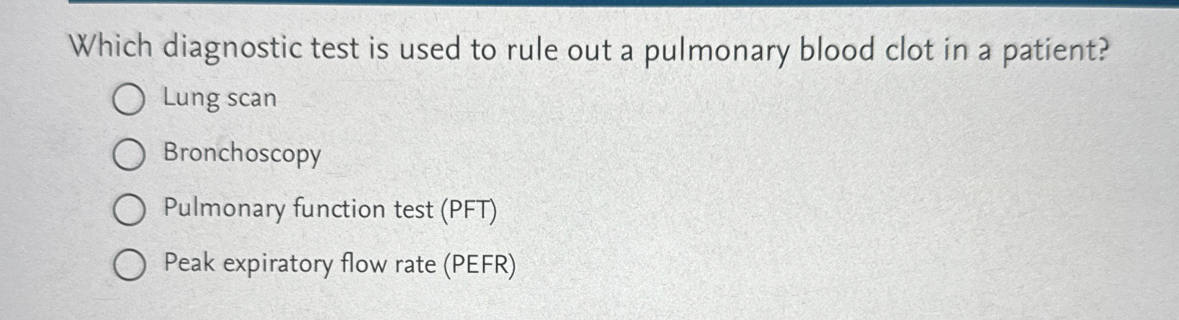 Solved Which diagnostic test is used to rule out a pulmonary | Chegg.com