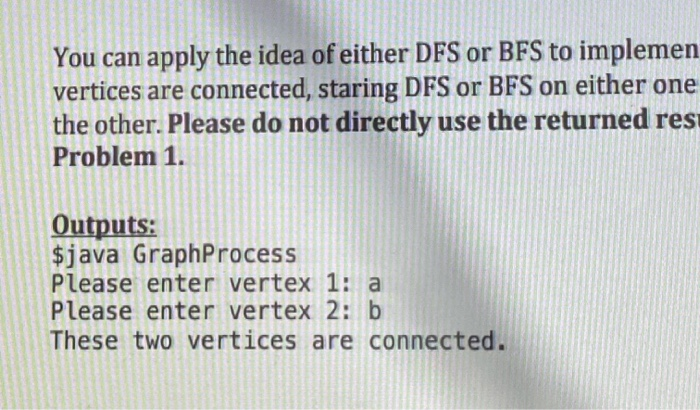 Solved You can apply the idea of either DFS or BFS to | Chegg.com