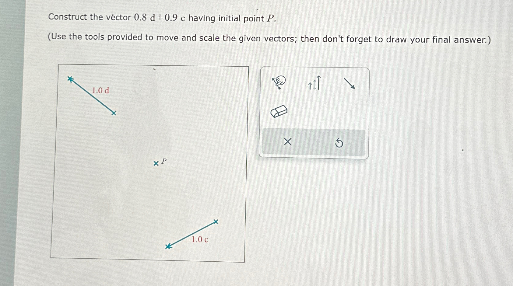 Solved Construct The Vector 08d09c ﻿having Initial Point 
