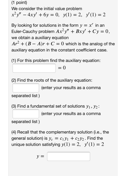 Solved (1 point) We consider the initial value problem xy" – | Chegg.com