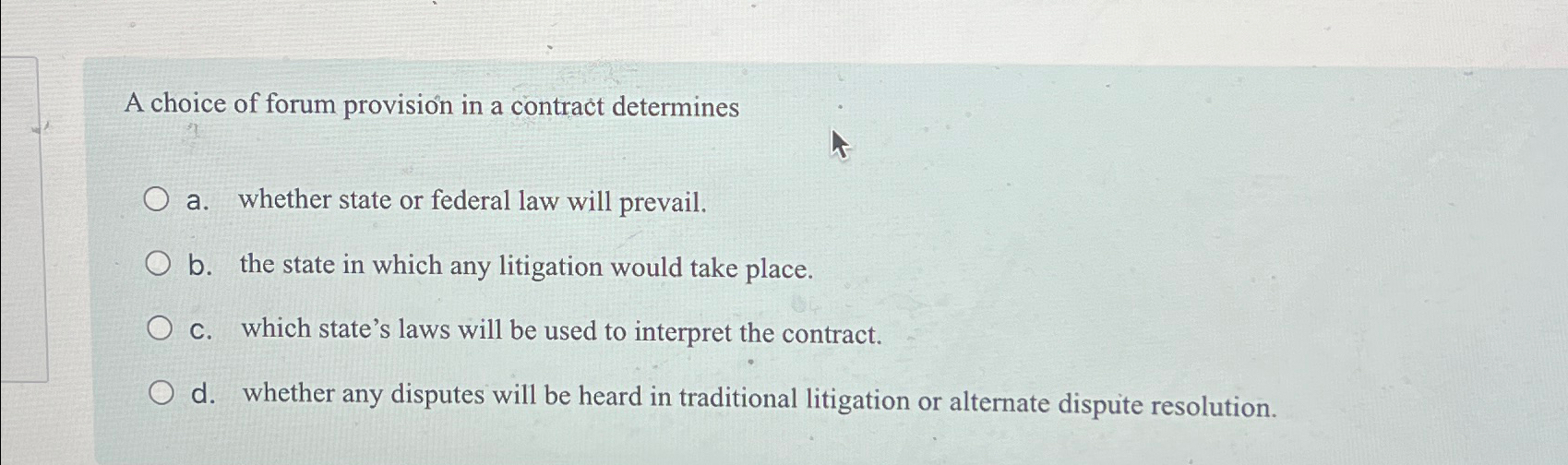 Solved A choice of forum provision in a contract | Chegg.com