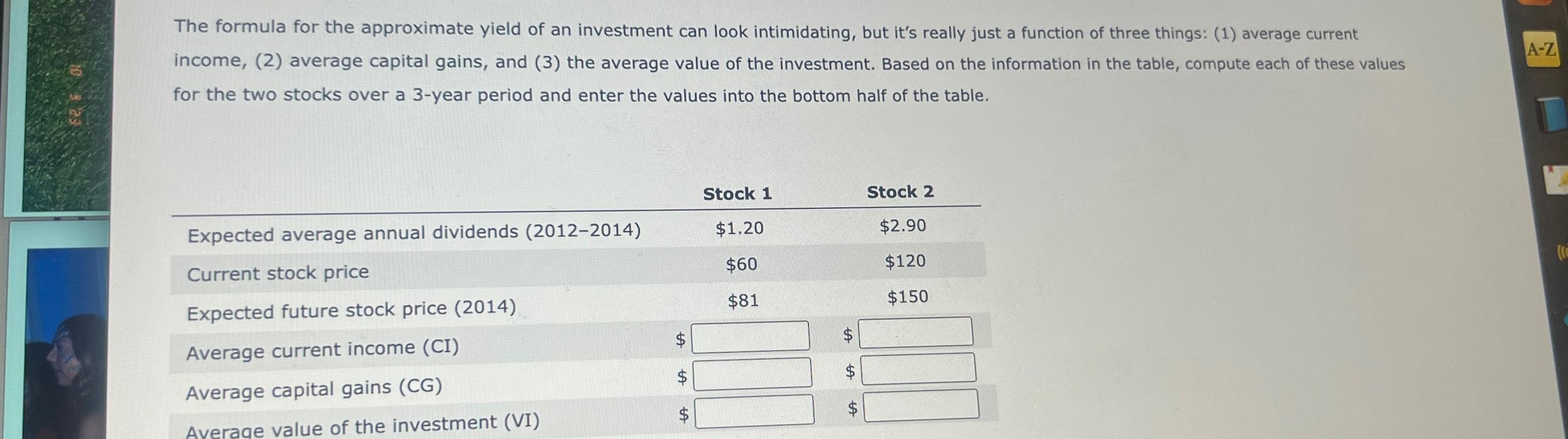 Solved The formula for the approximate yield of an | Chegg.com
