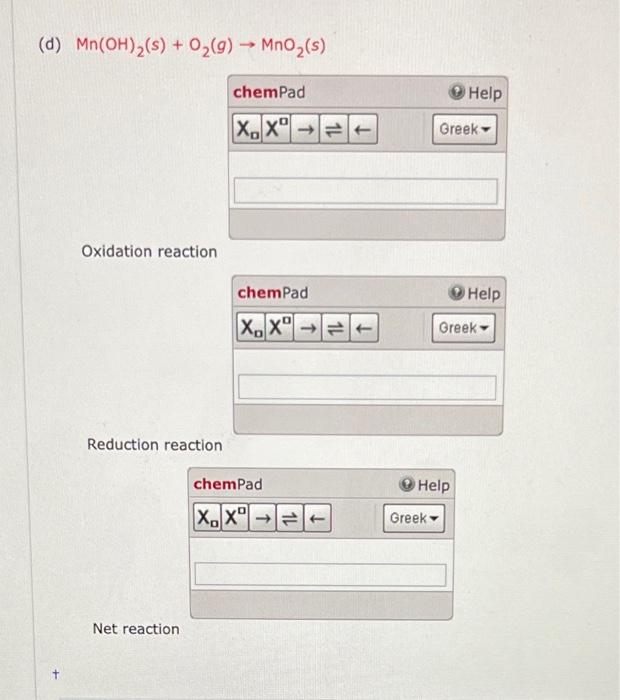 Solved Mn(OH)2( s)+O2(g)→MnO2(s) chemPad X0X0→ Oxidation | Chegg.com