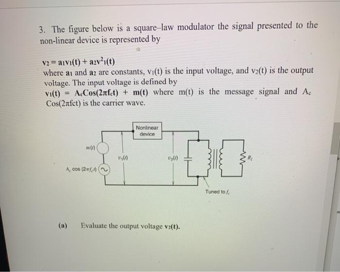 Solved 3. The figure below is a square-law modulator the | Chegg.com