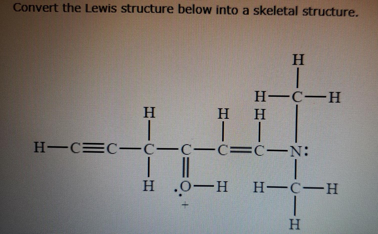 Solved Convert the Lewis structure below into a skeletal | Chegg.com