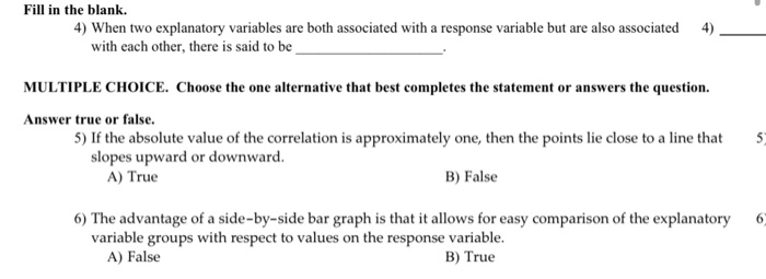 Solved Fill in the blank. 4) When two explanatory variables | Chegg.com