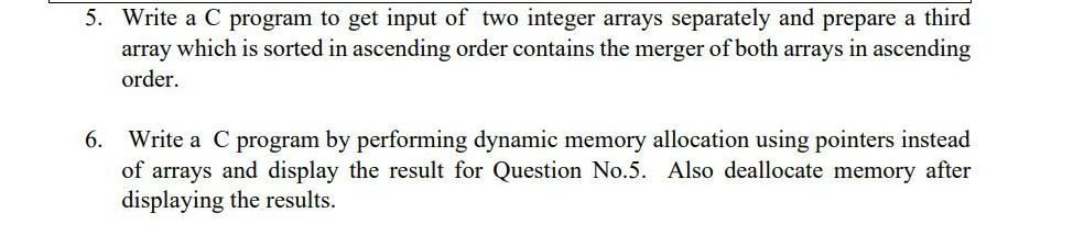 Solved 6. Write a C program by performing dynamic memory | Chegg.com