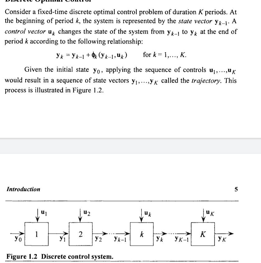 Solved Consider a fixed-time discrete optimal control | Chegg.com