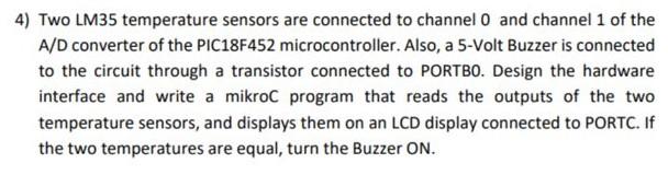 Solved 4) Two LM35 temperature sensors are connected to | Chegg.com