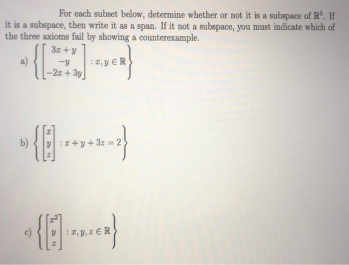 Solved For each subset below, determine whether or not it is | Chegg.com