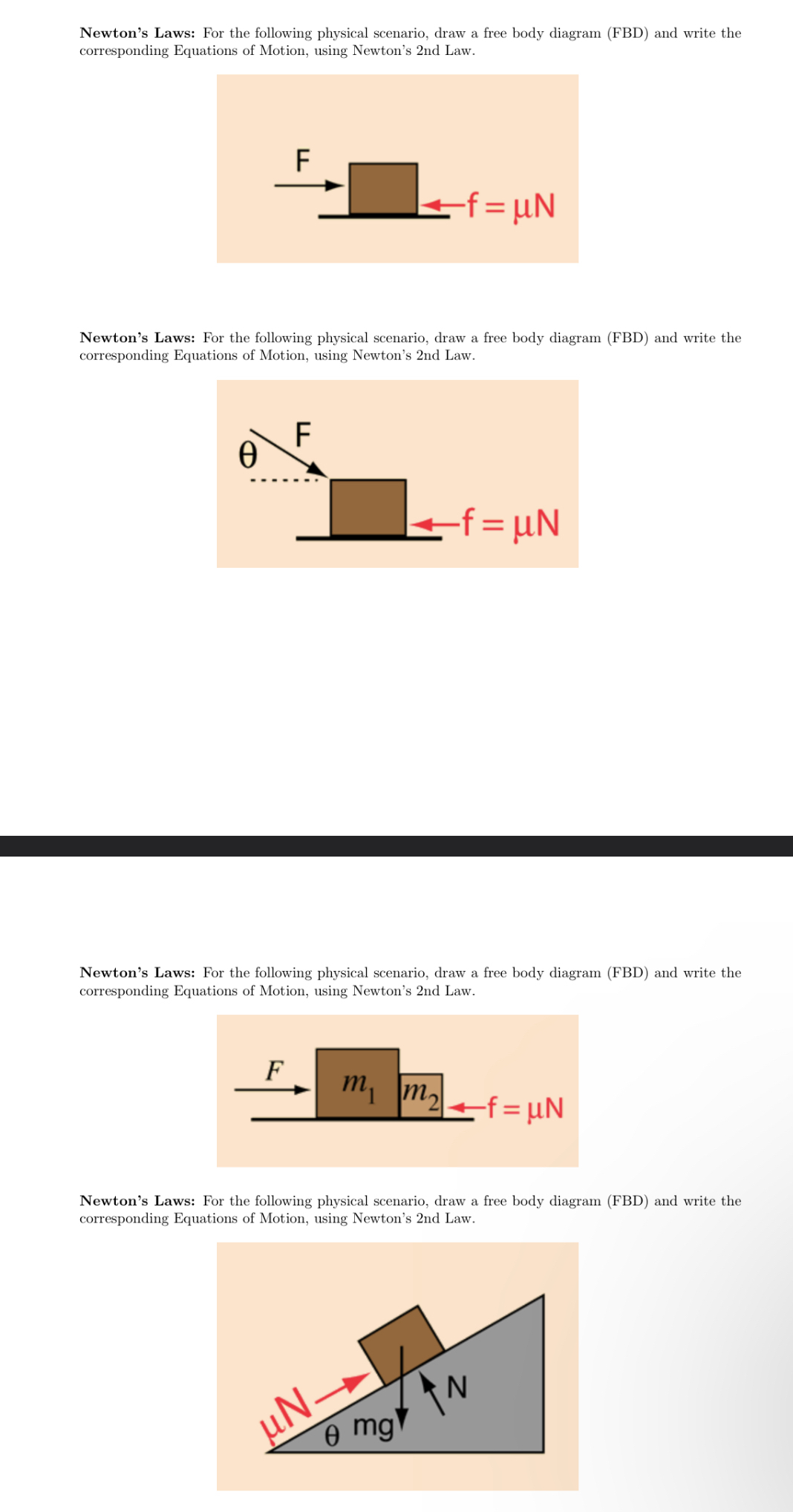 Solved Newton's Laws: For the following physical scenario, | Chegg.com