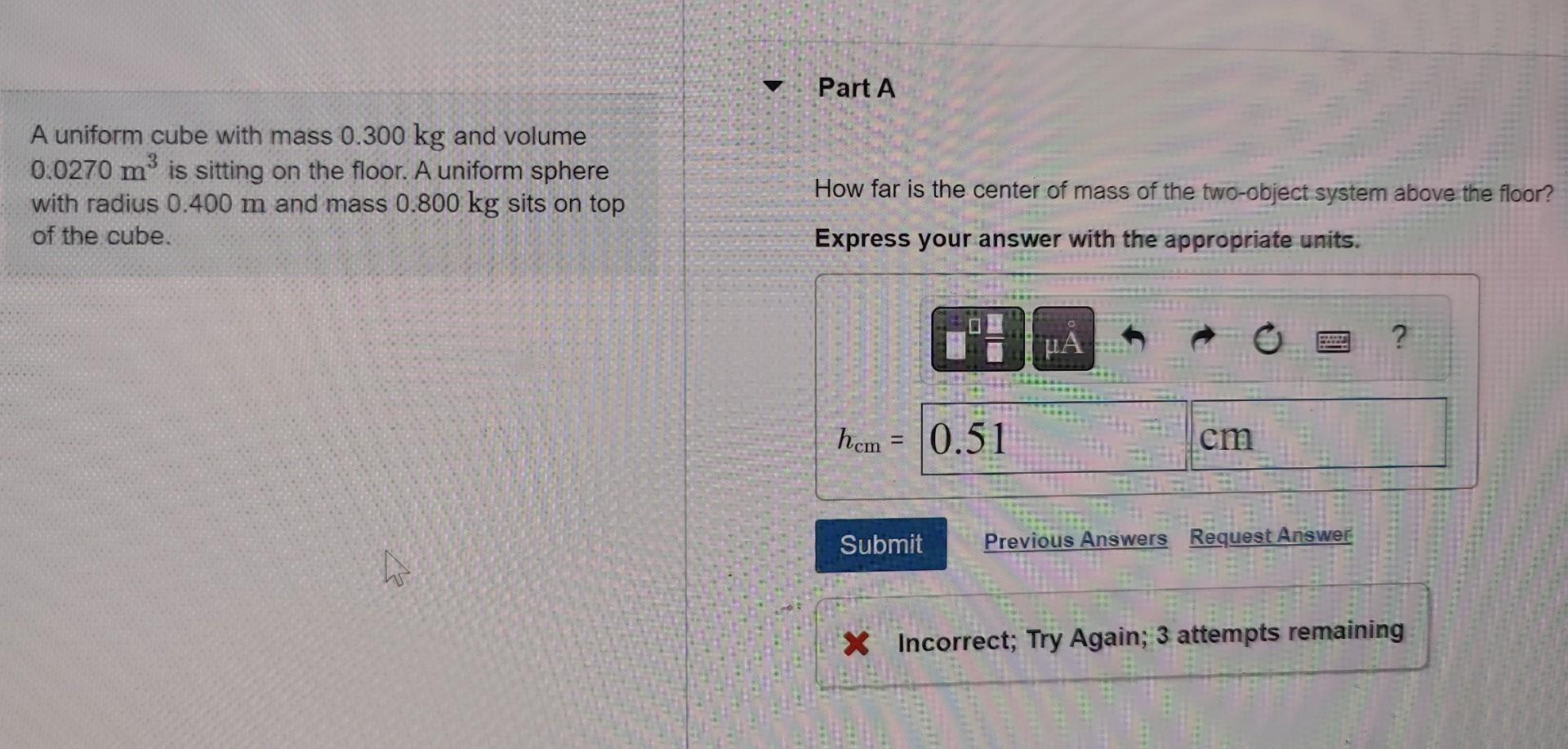 Solved A uniform cube with mass 0.300 kg and volume 0.0270 | Chegg.com