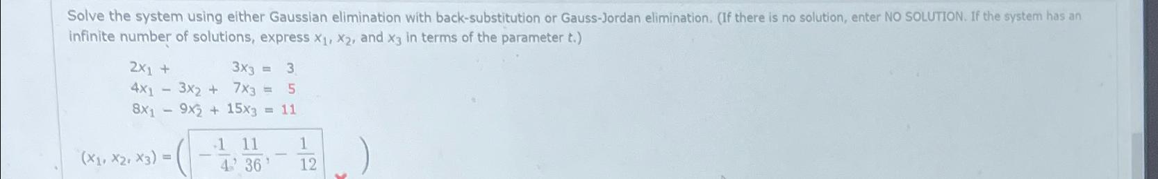 Solved Solve the system using either Gaussian elimination | Chegg.com