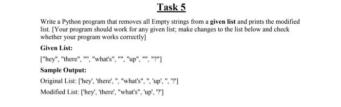 Solved 1ask Write a Python program that removes all Empty | Chegg.com
