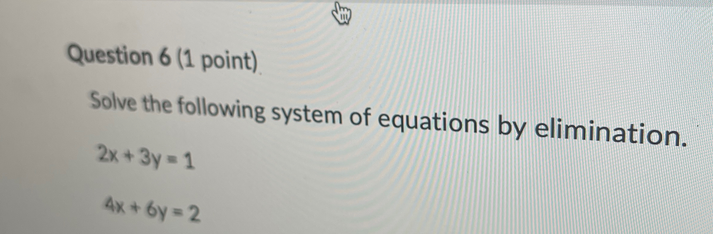 Solved Question 6 (1 ﻿point)Solve the following system of | Chegg.com