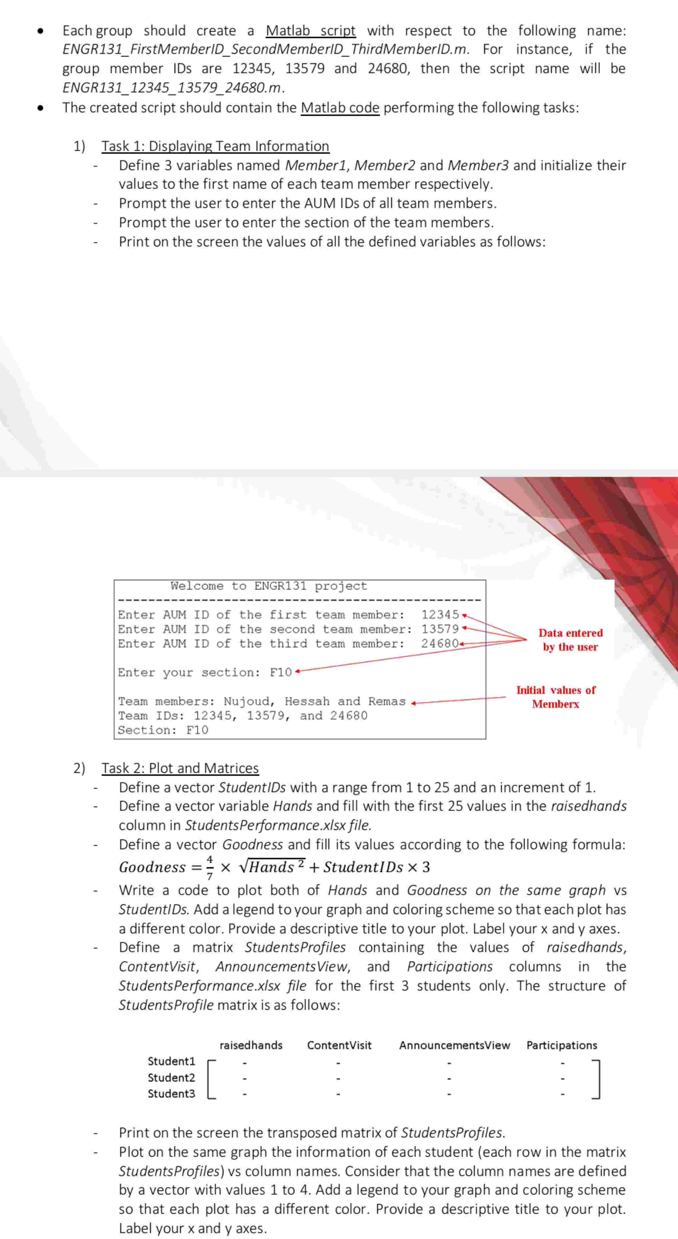 Solved 2) ﻿Task 2: Plot and Matrices- ﻿Define a vector | Chegg.com