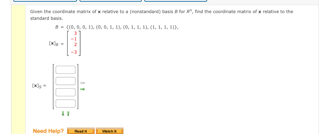 Given the coordinate matrix of x ﻿relative to a | Chegg.com