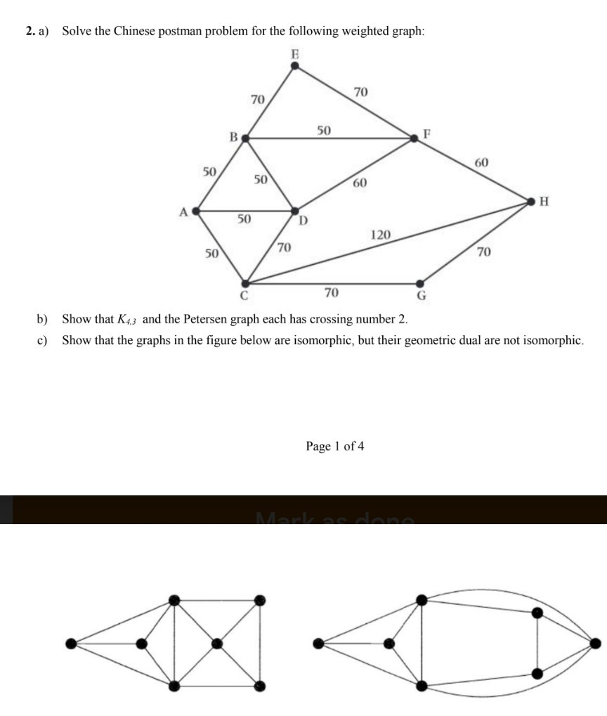 Solved 2. a) Solve the Chinese postman problem for the | Chegg.com