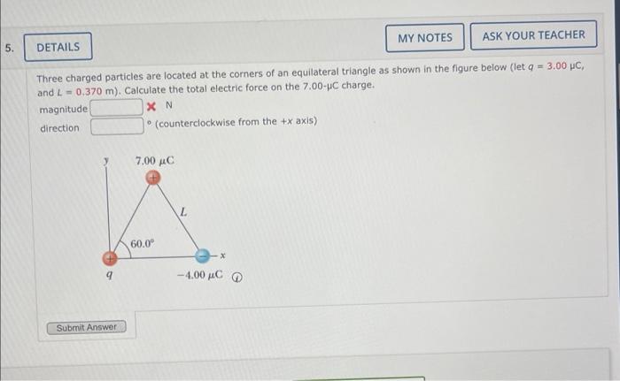 Solved Three charged particles are located at the corners of | Chegg.com